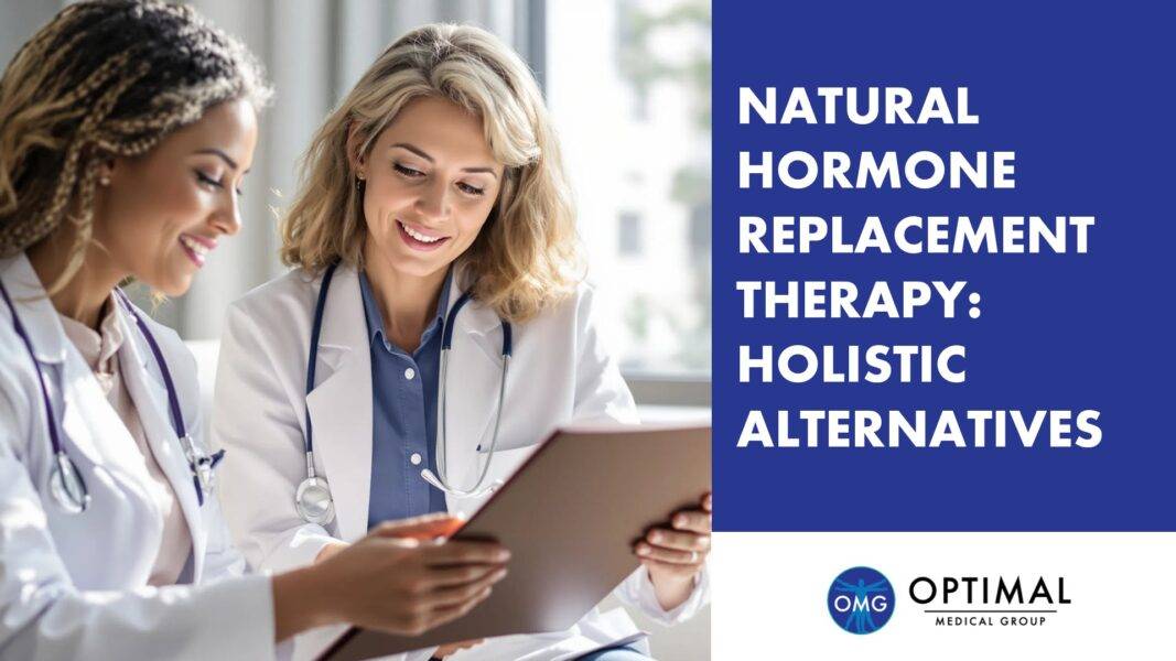 Natural Hormone Replacement Therapy: Holistic Alternatives Doctors ...